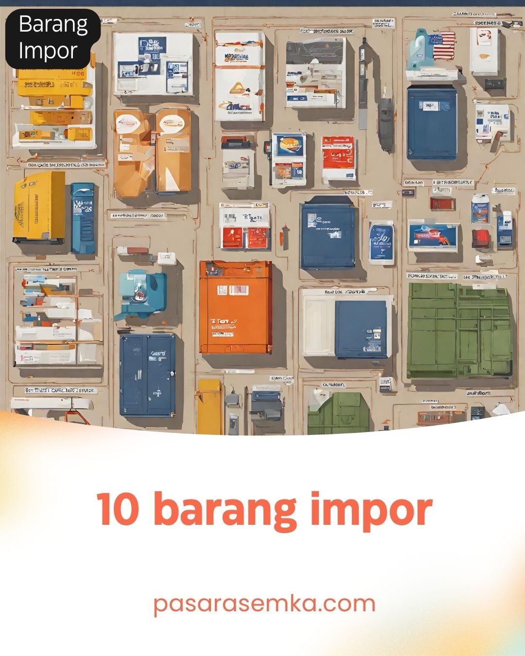 10 barang impor